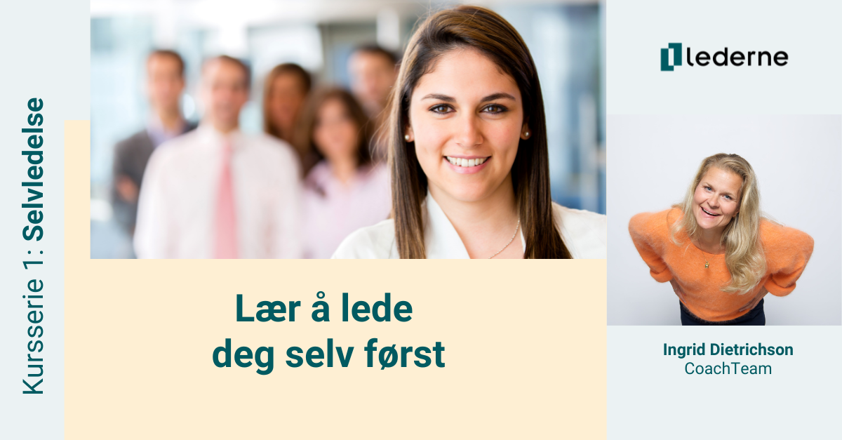 Lær å lede deg selv først